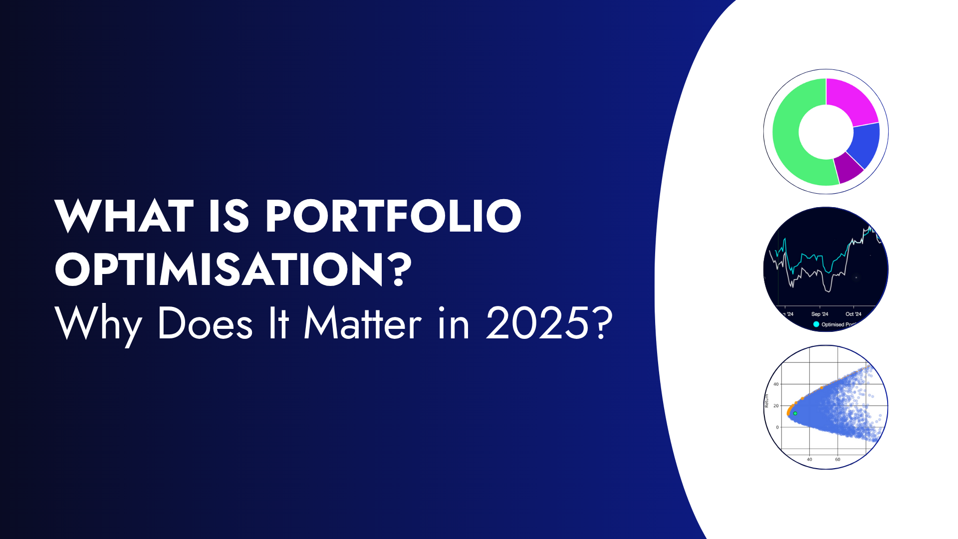 What is Portfolio Optimisation and Why Does It Matter in 2025?